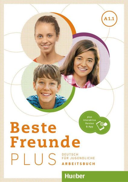 Beste Freunde Plus A1.1. Arbeitsbuch plus interaktive Version. Deutsch f r Jugendliche ...