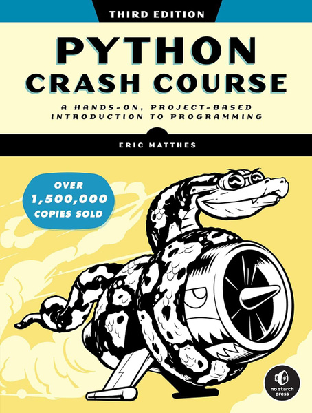 Python Crash Course 3rd Edition A Hands On Project Based Introduction To Programming купить