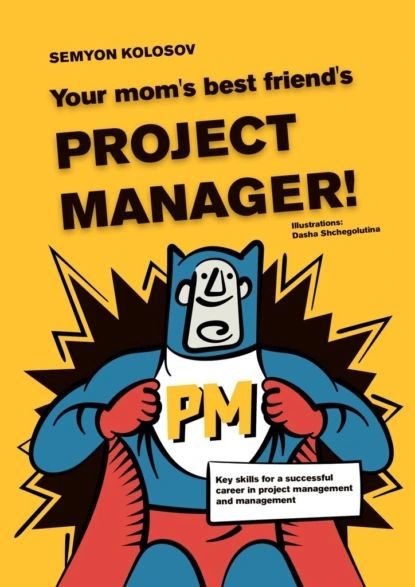Your moms best friends project manager! Key skills for a successful ...