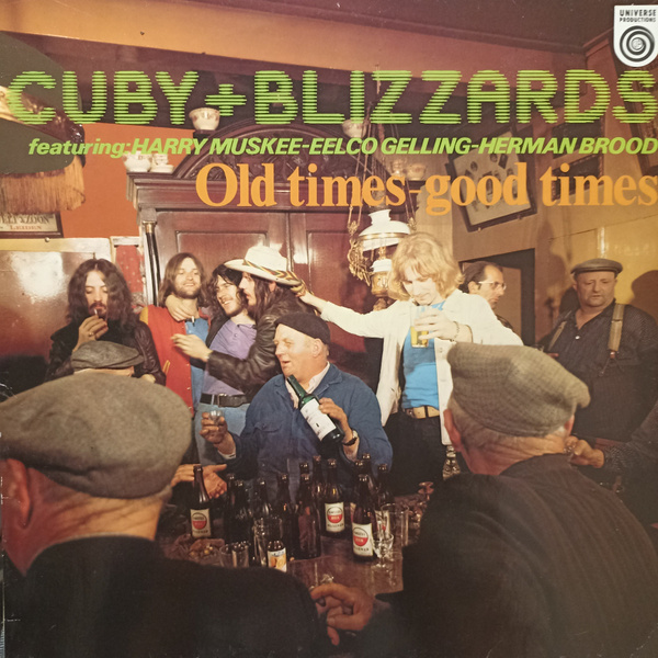 Виниловая пластинка Cuby + Blizzards - Old Times - Good Times ...