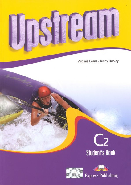 Upstream. Proficiency C2. Students Book - купить с доставкой по ...