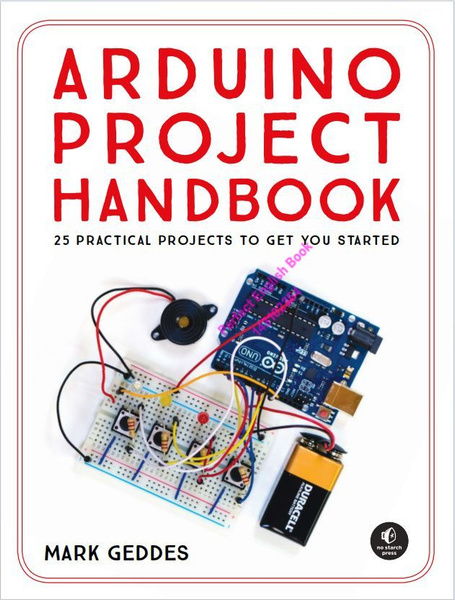 Arduino Project Handbook 25 Practical Projects to Get Y - купить с доставкой по выгодным ценам в ...