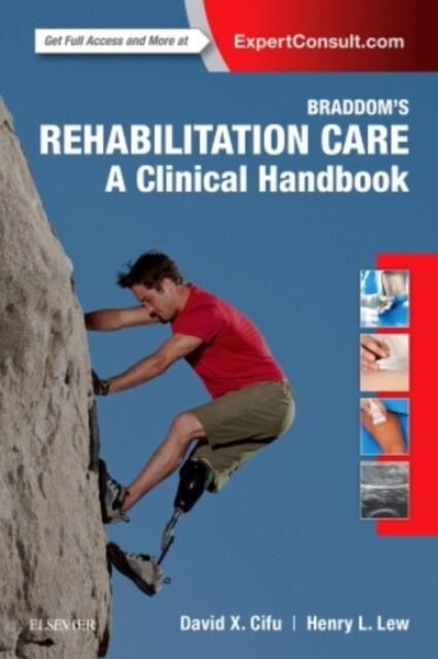 Характеристики Braddom's Rehabilitation Care: A Clinical Handbook ...