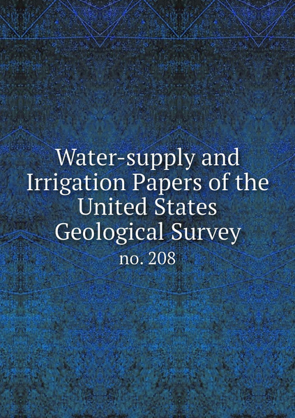 Water-supply and Irrigation Papers of the United States Geological ...