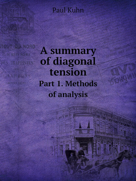 A summary of diagonal tension. Part 1. Methods of analysis - купить с ...
