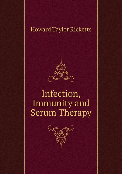 Infection, Immunity and Serum Therapy - купить с доставкой по выгодным ...