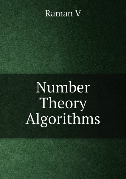 Number Theory Algorithms - купить с доставкой по выгодным ценам в интернет-магазине OZON (150977376)
