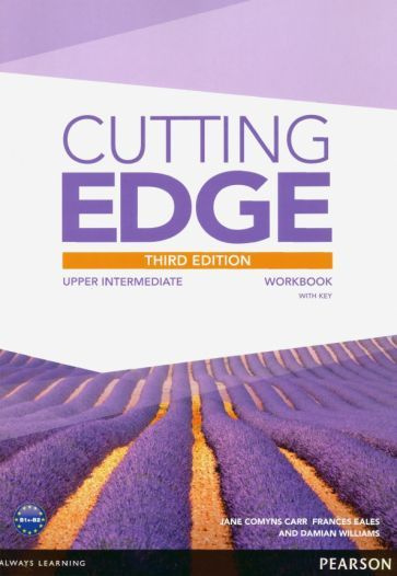 Carr, Williams - Cutting Edge. Upper Intermediate. Workbook with Key | Williams Damian - купить ...