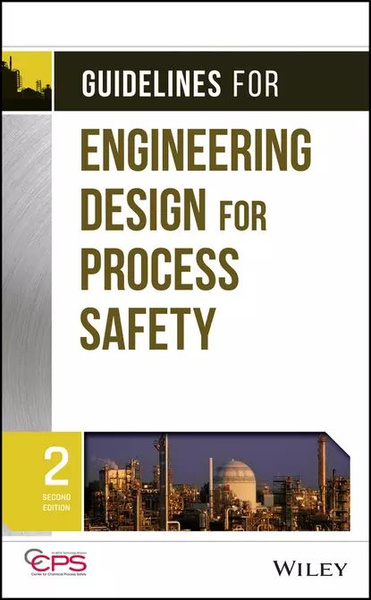 Guidelines for Engineering Design for Process Safety | CCPS (Center for ...