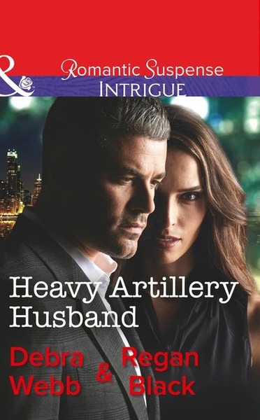 Heavy Artillery Husband | Debra & Regan Webb & Black | Электронная ...