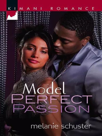 Model Perfect Passion | Schuster Melanie | Электронная книга - купить с ...
