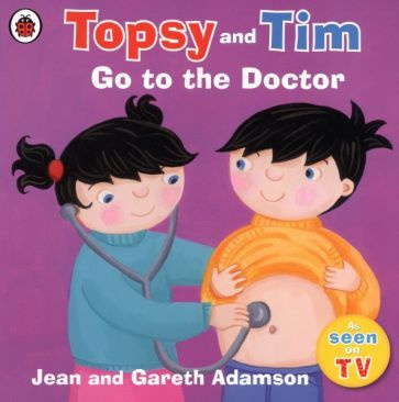 Adamson, Adamson - Topsy and Tim. Go to the Doctor | Adamson Jean ...
