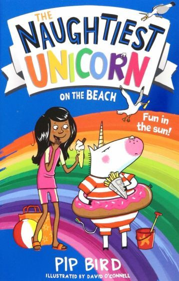 Pip Bird - The Naughtiest Unicorn on the Beach | Bird Pip - купить с ...