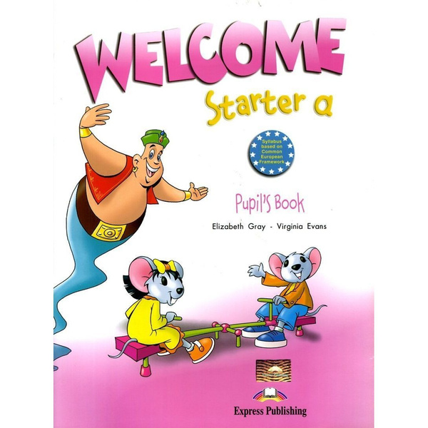 Welcome Starter a Pupil's Book with DVD | Эванс Вирджиния - купить с доставкой по выгодным ценам ...