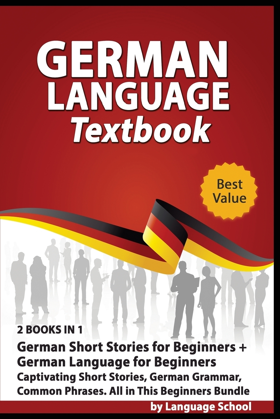  German Language Textbook 2 BOOKS IN 1 German Short Stories For