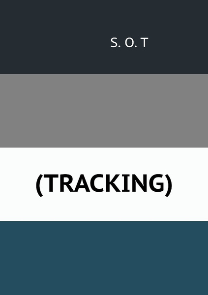 (TRACKING) - купить с доставкой по выгодным ценам в интернет-магазине ...