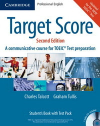 Target Score for the new TOEIC Test Second edition Student's Book with ...