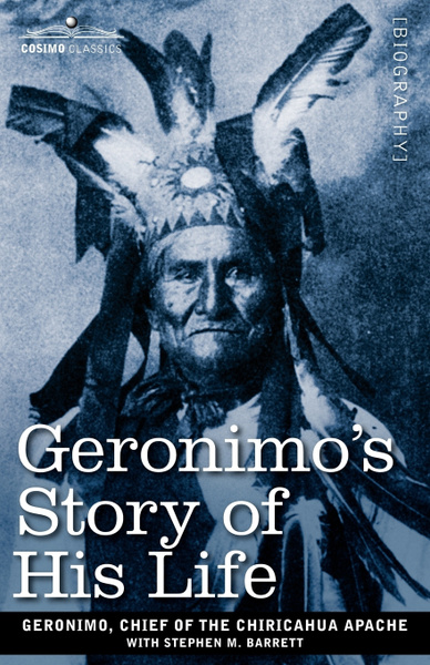 Geronimo's Story of His Life - купить с доставкой по выгодным ценам в ...