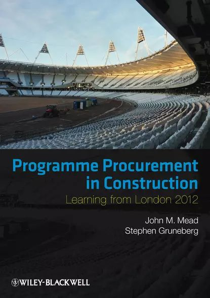 Programme Procurement in Construction. Learning from London 2012 ...