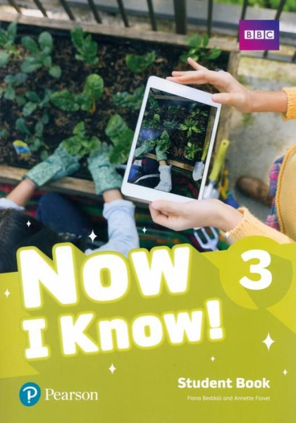 Now I Know! Level 3. Student's Book | Beddall Fiona - купить с ...