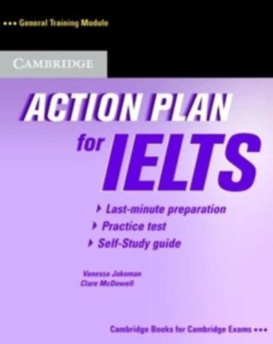 Action Plan for IELTS General Training Module Self-study Pack (Self ...