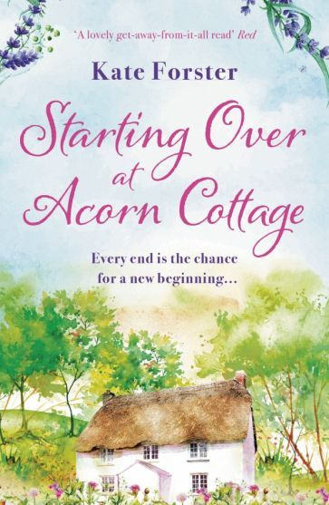 Kate Forster - Starting Over at Acorn Cottage | Forster Kate - купить с ...