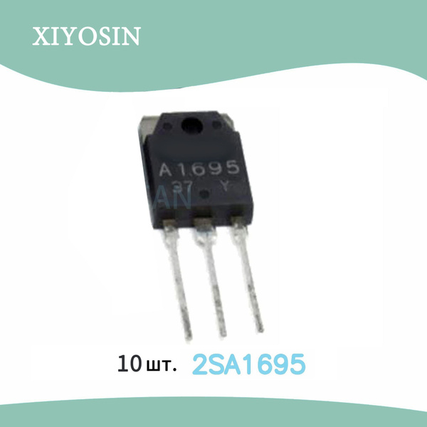 10 шт. 2SA1695 в корпусе TO-3P, в наличии - купить с доставкой по ...