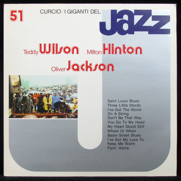 LP Teddy Wilson - Milton Hinton - Oliver Jackson - I Giganti Del Jazz ...