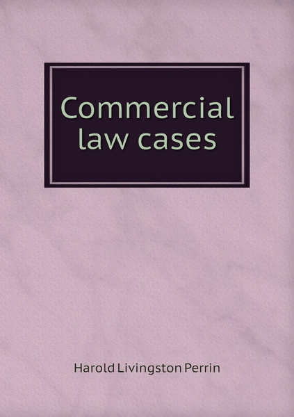 Commercial law cases - купить с доставкой по выгодным ценам в интернет ...
