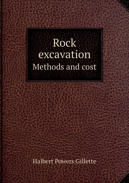Rock excavation. Methods and cost - купить с доставкой по выгодным ...