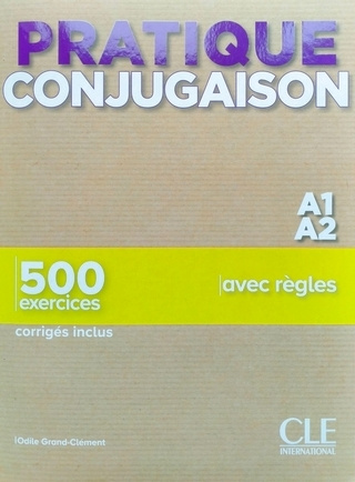 Pratique Conjugaison A1-A2 500 Exercices Livre + corriges - купить с ...