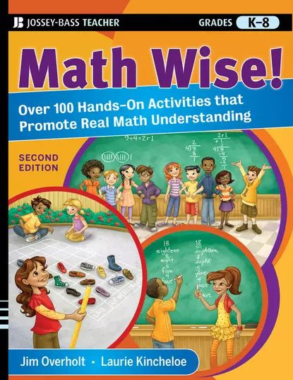 Math Wise! Over 100 Hands-On Activities that Promote Real Math ...