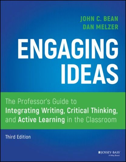 Engaging Ideas | John C. Bean, Dan Melzer | Электронная книга - купить ...