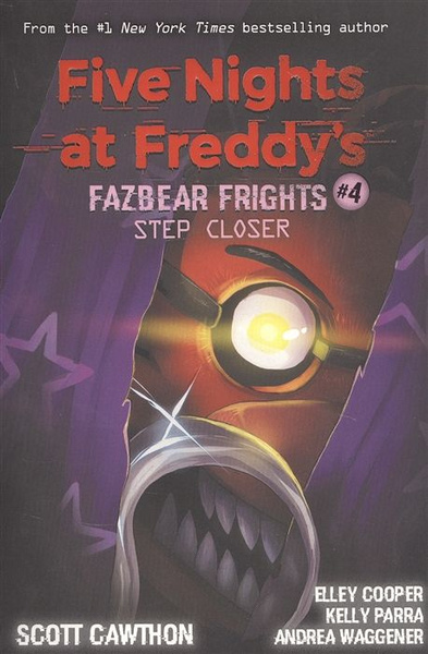 Five nights at freddys: Fazbear Frights #4. Step Closer - купить с ...