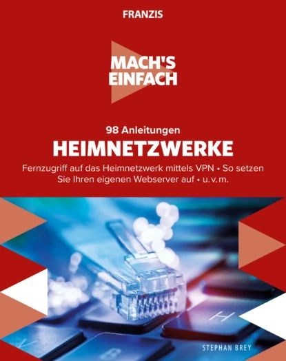 Mach's einfach: 98 Anleitungen Heimnetzwerke | Brey Stephan | Электронная книга купить на OZON ...