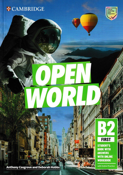 Open World. B2 First. Student's Book with Answers with Online Workbook ...
