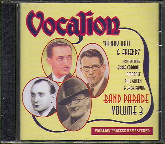 Audio CD V/A VOCALION - BAND PARADE VOLUME 3: HENRY HALL & FRIENDS ...