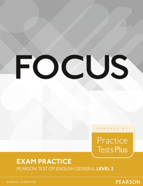 Focus. Exam Practice. Pearson Test of English General. Level 2 - купить ...