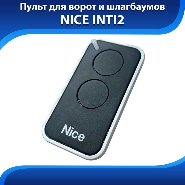 Пульт для автоматических ворот и шлагбаума NICE INTI2, черный купить на OZON по низкой цене ...