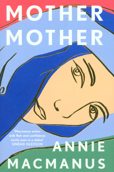Mother Mother / Macmanus Annie / Книга на Английском - купить с ...