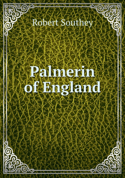 Palmerin of England - купить с доставкой по выгодным ценам в интернет ...