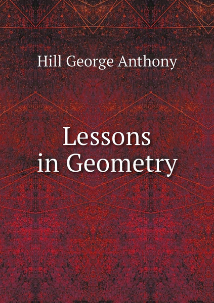 Lessons in Geometry - купить с доставкой по выгодным ценам в интернет ...