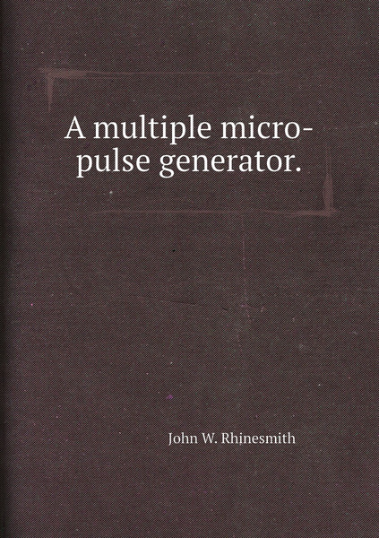 A multiple micro-pulse generator. - купить с доставкой по выгодным ценам в интернет-магазине ...