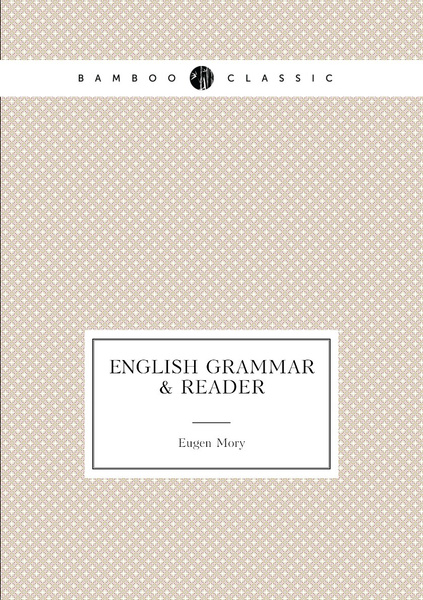 English Grammar & Reader - купить с доставкой по выгодным ценам в ...