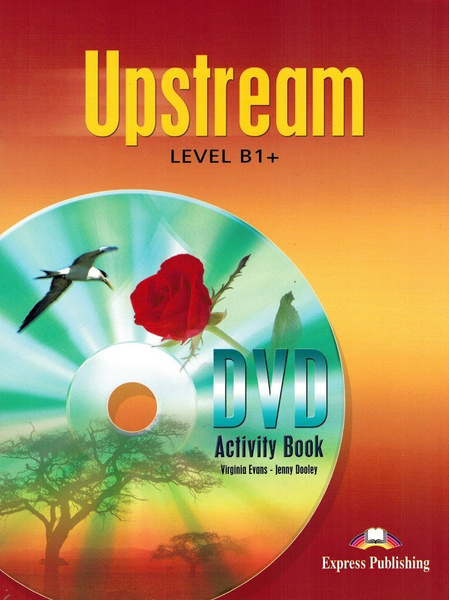 Upstream Intermediate B1+ DVD Activity Book Рабочая тетрадь к DVD | Evans V. - купить с ...