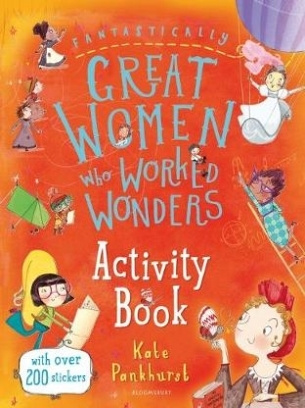 Fantastically Great Women Who Worked Wonders. Activity Book | Pankhurst ...
