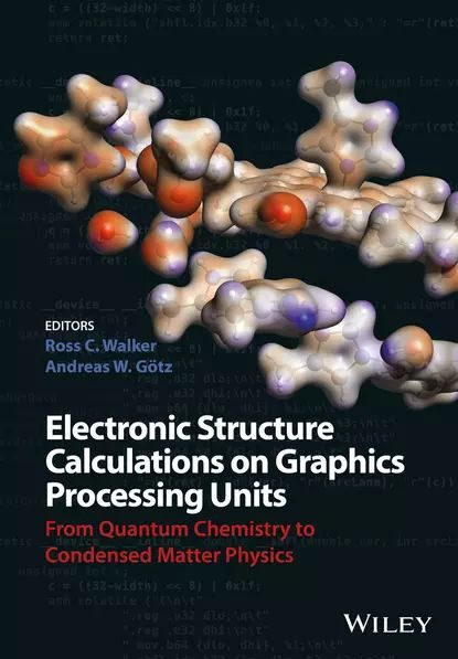 Electronic Structure Calculations on Graphics Processing Units | Электронная книга - купить с ...