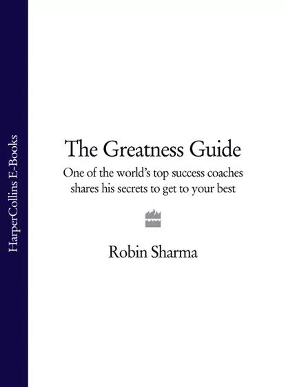 The Greatness Guide: One of the World's Top Success Coaches Shares His ...