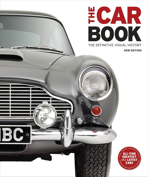 The Car Book. The Definitive Visual History - купить с доставкой по ...