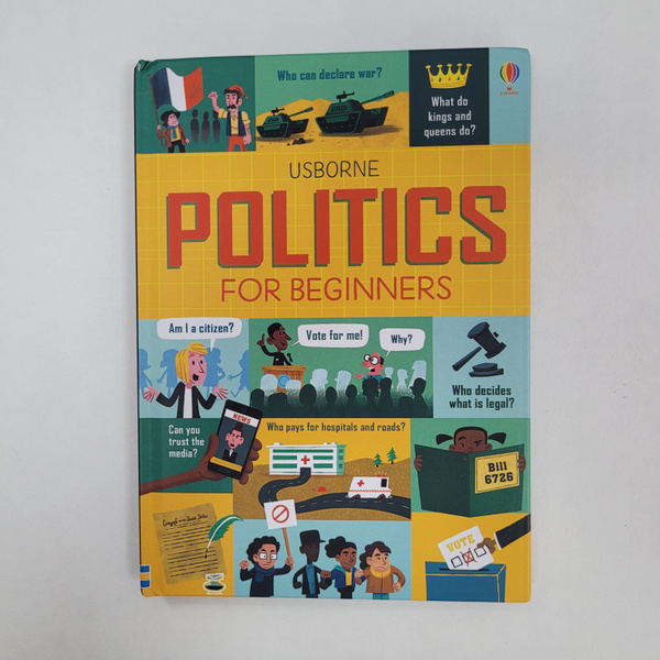 Usborne. Politics for Beginners | Frith Alex, Hore Rosie - купить с ...